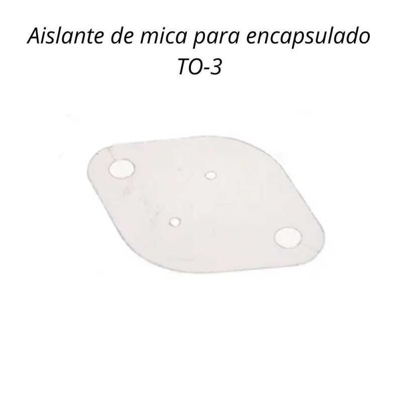 AISLANTE DE MICA TO-3 PARA TRANSISTOR REGULADOR TO3 3055 338